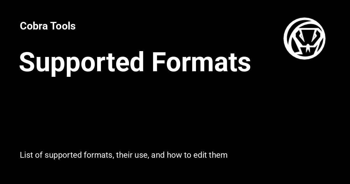 Supported Formats - Cobra Tools
