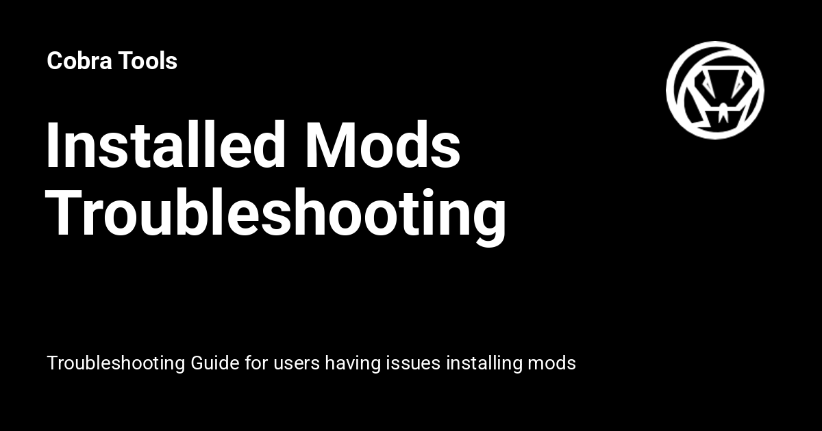 Installed Mods Troubleshooting Cobra Tools 